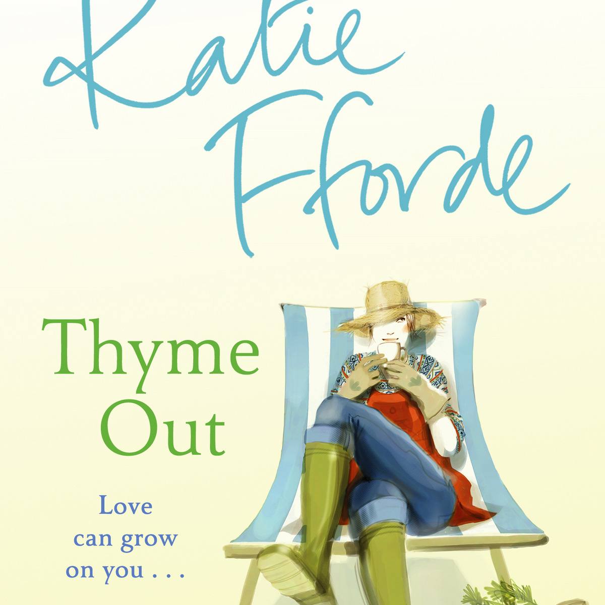 Katie Fforde Thyme Out (2000)